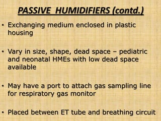 Humidifiers, nebulizers (atomizers) and mucolytics | PPTX