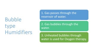 Humidifiers for Ventilators- Uses and Maintenance | PPTX | Lung and ...