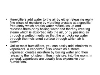 Humidifiervsvaporizer | PPT