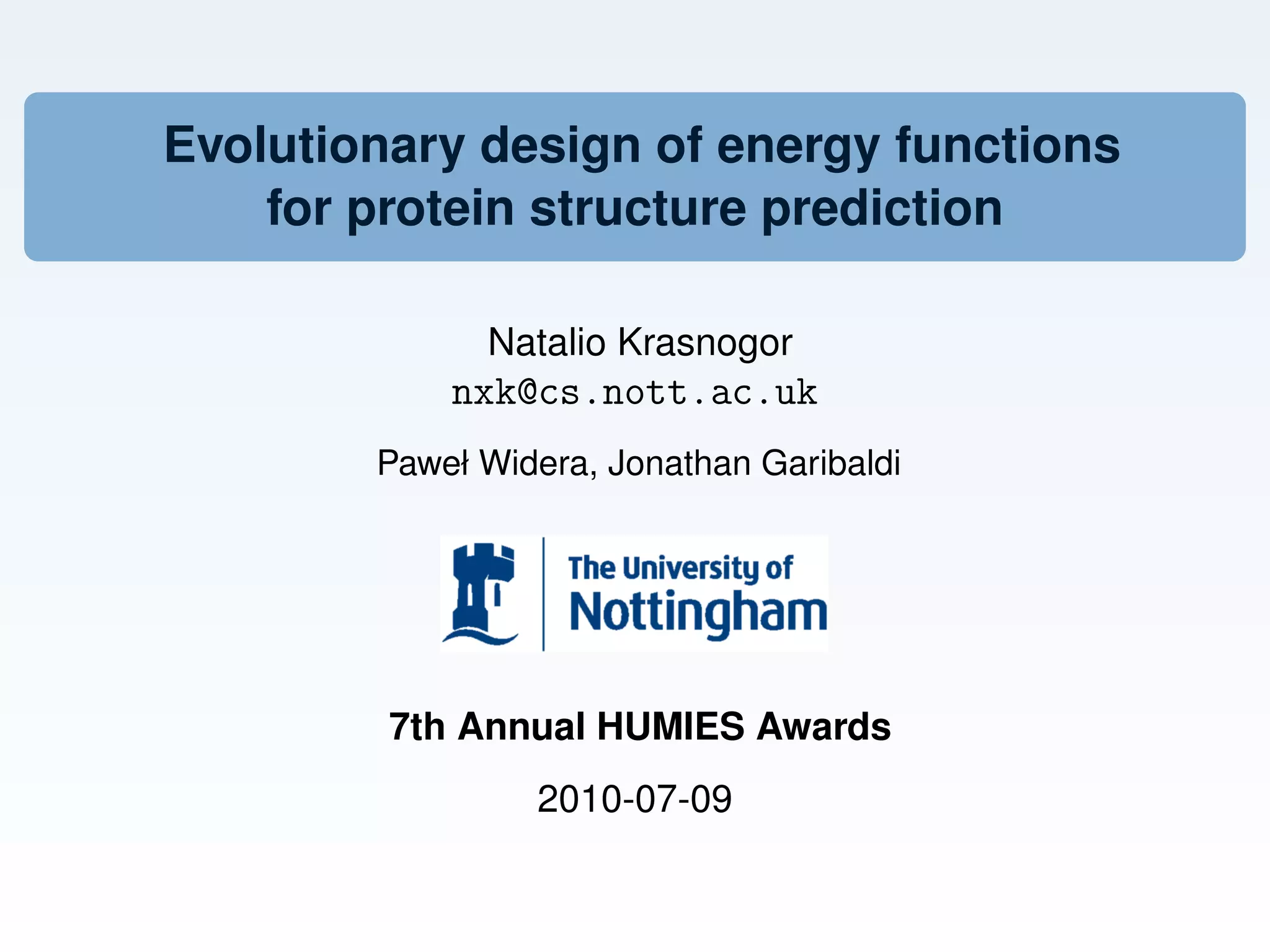 HUMIES presentation: Evolutionary design of energy functions for ...