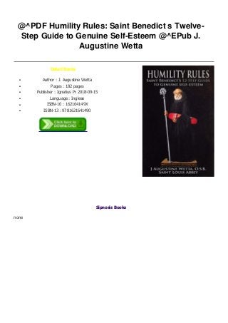 @^PDF Humility Rules: Saint Benedict s Twelve-Step Guide to Genuine S…