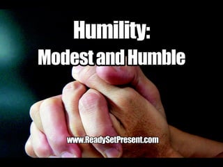 Humility Movie Ppt Version Sample | PPT