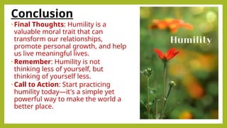 HUMILTY PPT quality to always cherish and keep | PPTX