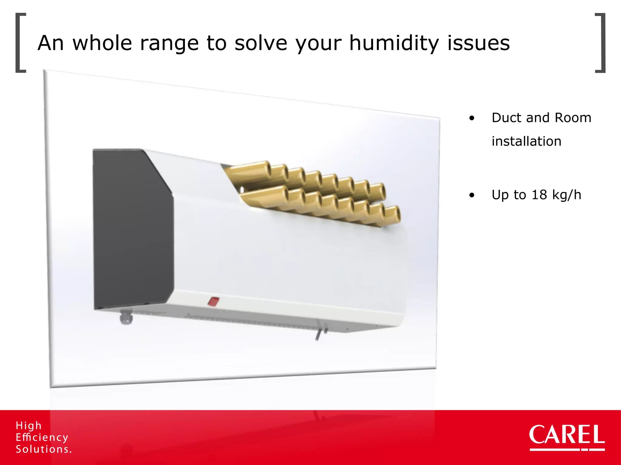 Carel ultrasonic humidifier for In-row cooling and Compact Datacenter | PPT