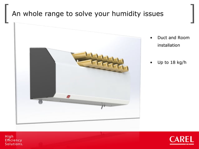 Carel ultrasonic humidifier for In-row cooling and Compact Datacenter | PPT