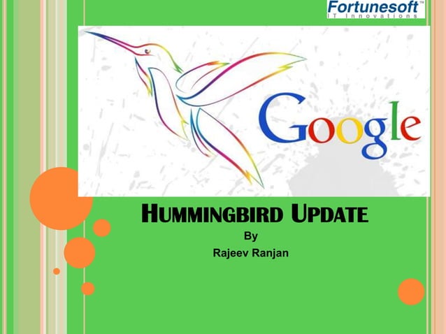 Humming bird update ppt | PPTX | Search | Internet