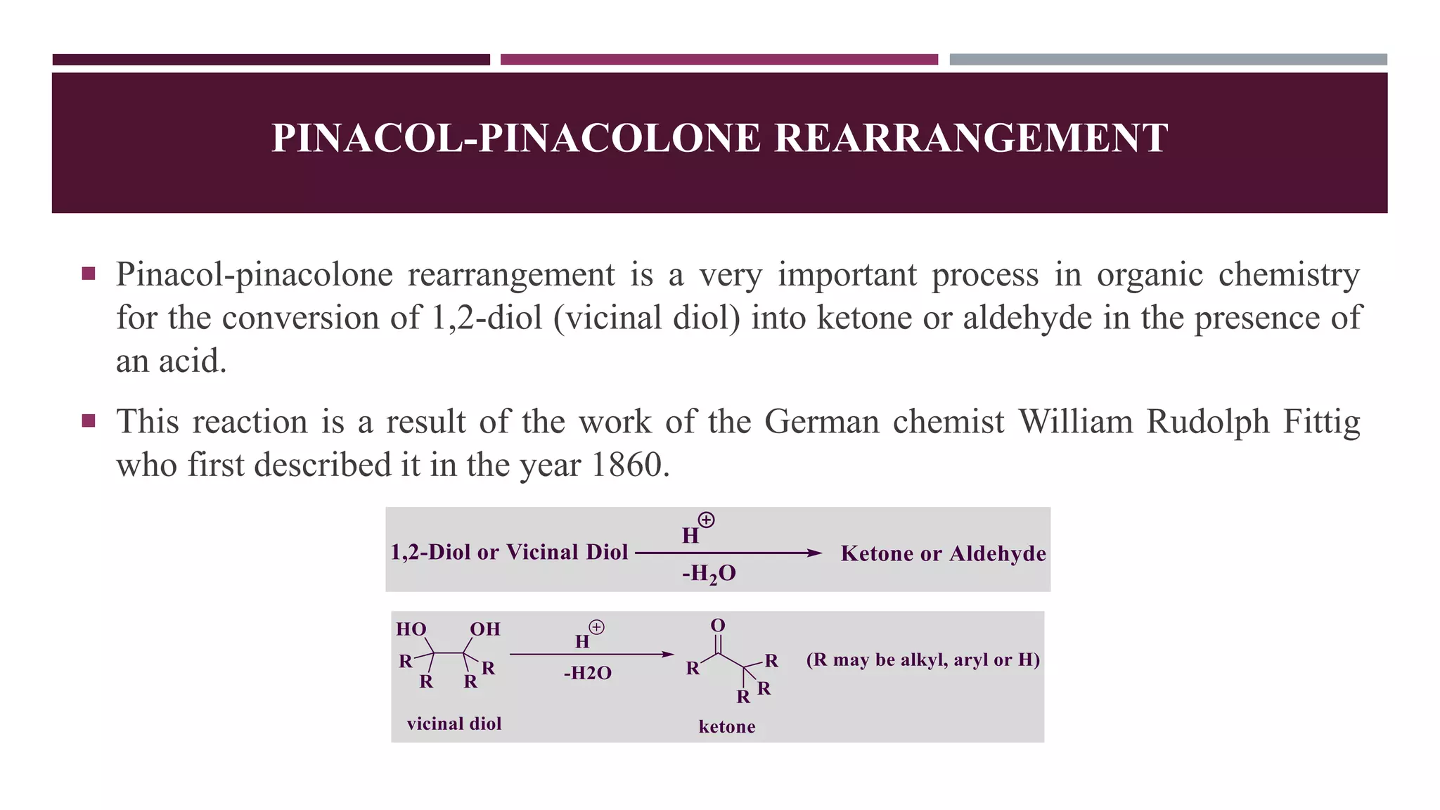 Pinacol pinacolone rearrangement ppt. | PPTX