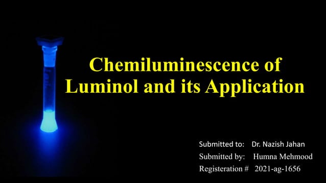 Chemiluminescence of Luminol | PPTX | Chemistry | Science