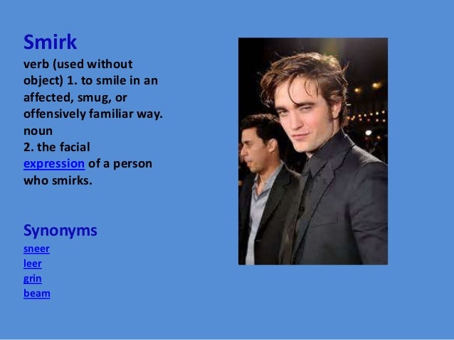 Other Words For Smirk : 20+ Best Words to Describe Smirk, Adjectives ...
