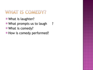 Humour Comedy Unit | PPT