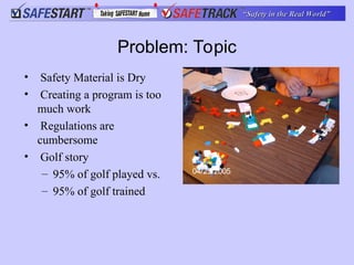 Humour In Safety Presentation for SAFESTART | PPT