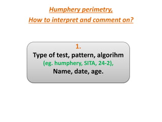 Humphery perimetry interpretation (part1) | PPTX