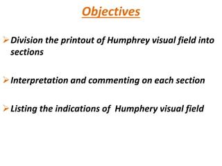 Humphery perimetry interpretation (part1) | PPTX