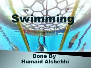 Hum presentation swimming2 | PPTX | Swimming | Sports