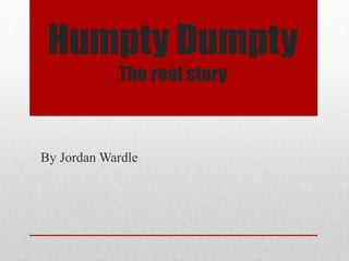 Humpty dumpty news bulletin | PPT