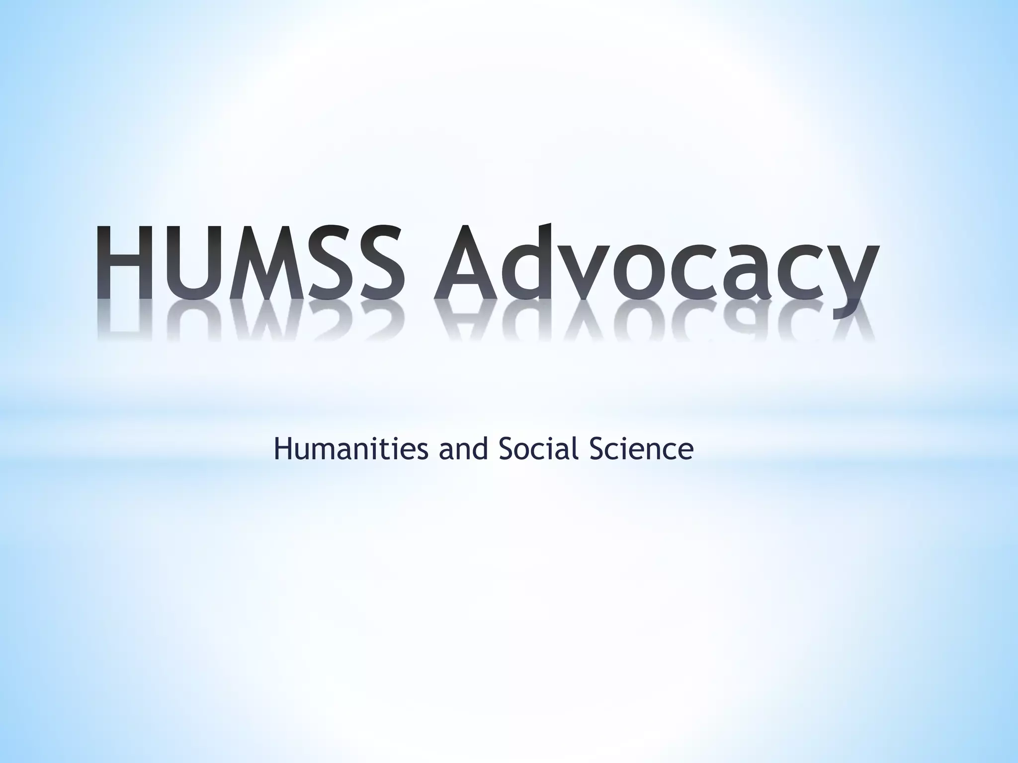 Humss advocacy | PPTX