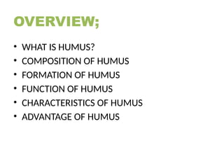 HUMUS FORMATION.pptx soil and agricultural microbiology | PPTX
