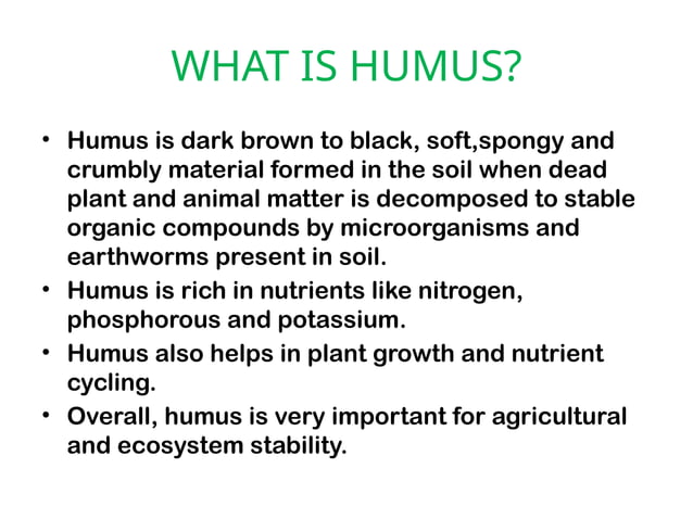 HUMUS FORMATION.pptx soil and agricultural microbiology | PPTX