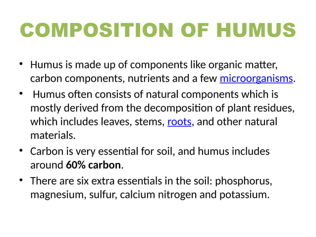 HUMUS FORMATION.pptx soil and agricultural microbiology | PPTX
