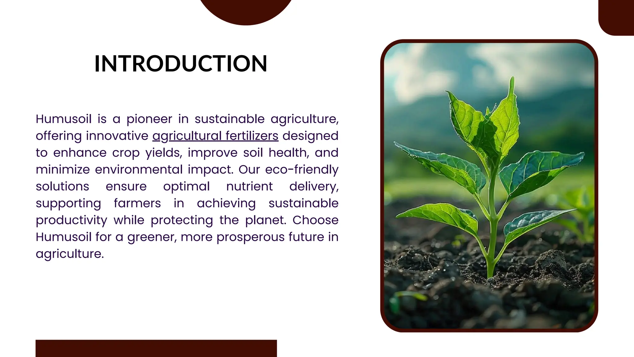 Humusoil Agricultural Fertilizers: Growing Sustainability, Growing ...