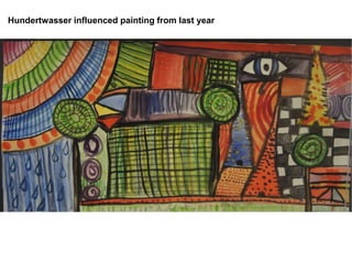 Hundertwasser year 7 | PPTX