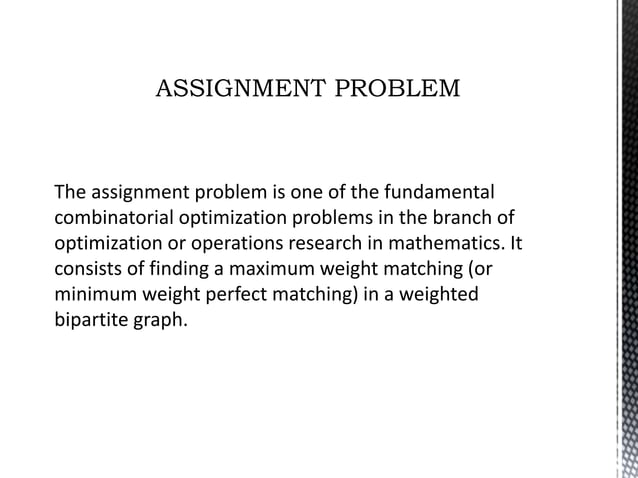 Hungarian assignment problem | PPTX | Technology & Computing