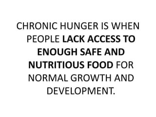 Chronic Hunger | PPTX | Diseases and Conditions | Medical Health