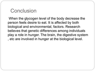 Biological foundation of behaviour- hunger | PPTX