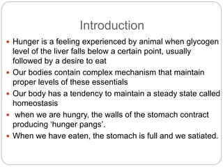 Biological foundation of behaviour- hunger | PPTX