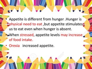 Hunger,appetite,satiety | PPTX