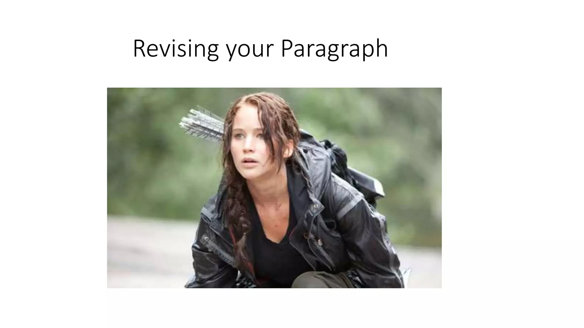 Revising your Paragraph (The Hunger Games Way) | PPTX