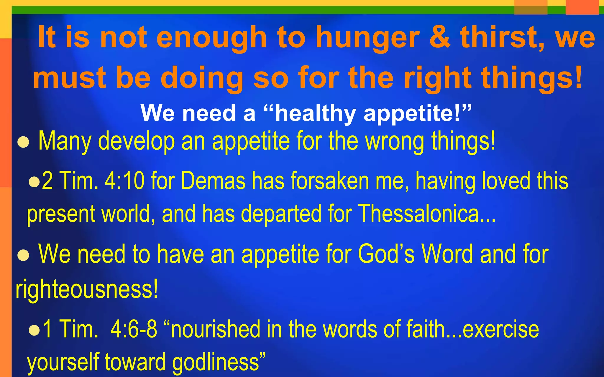 Hungering and thirsting after righteousness! | PPT