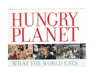 Hungry planet | PPT