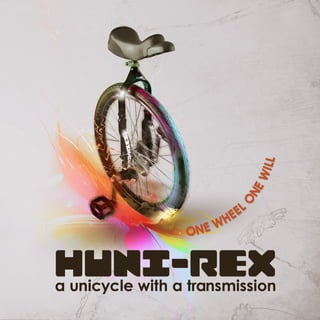 Huni-rex, a unicycle with transmission | PDF