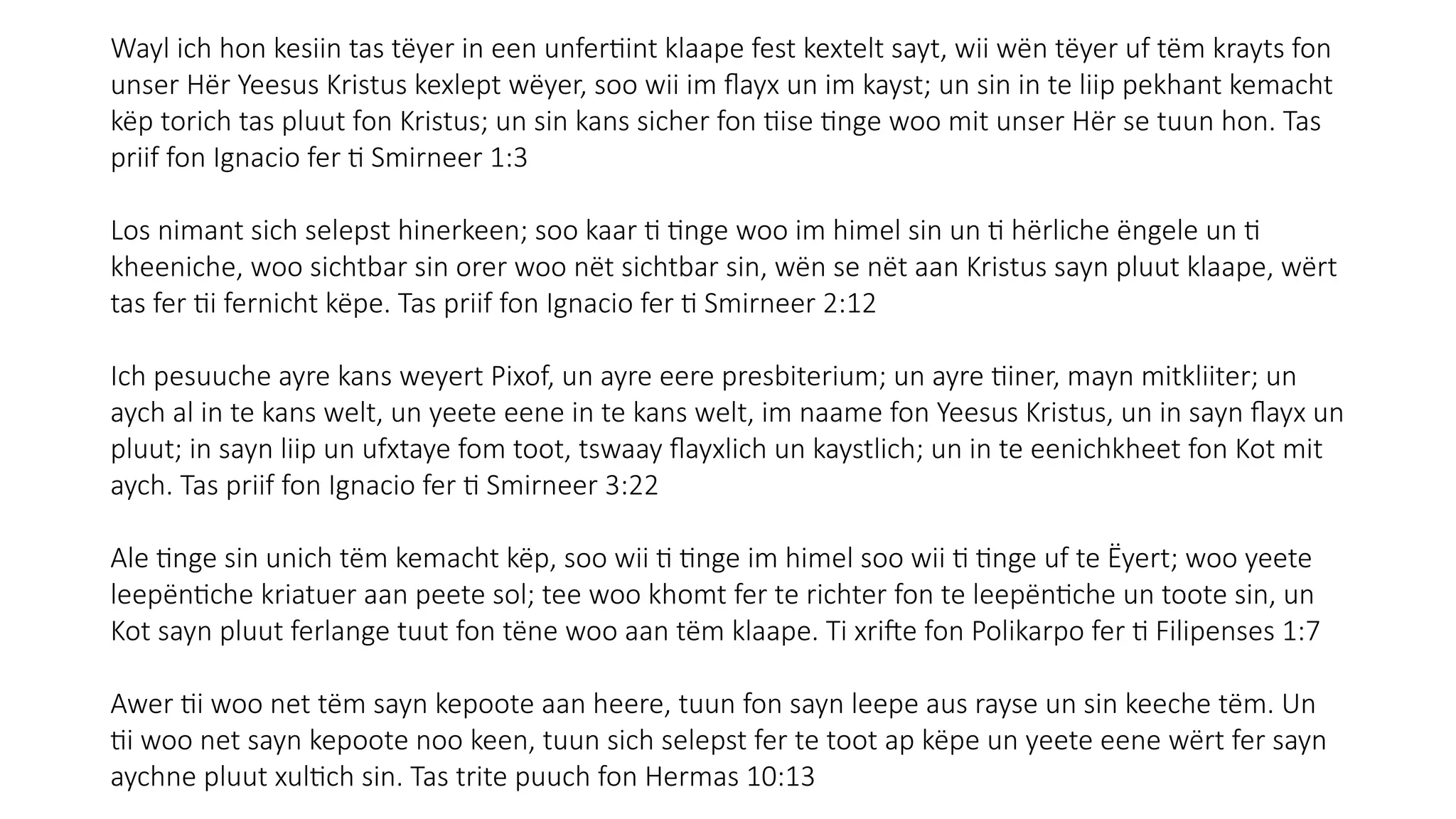 Hunsrik - The Precious Blood of Jesus Christ - Tas kostbare pluut fon ...