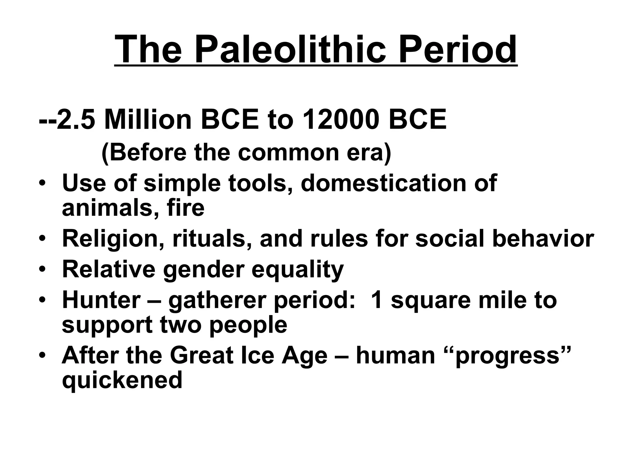 Paleolithic to Civilizations | PPT | Science