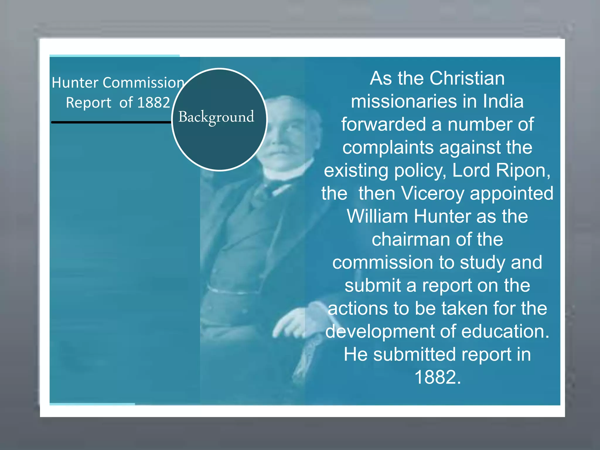 Hunter commission: A Detailed Study | PPTX