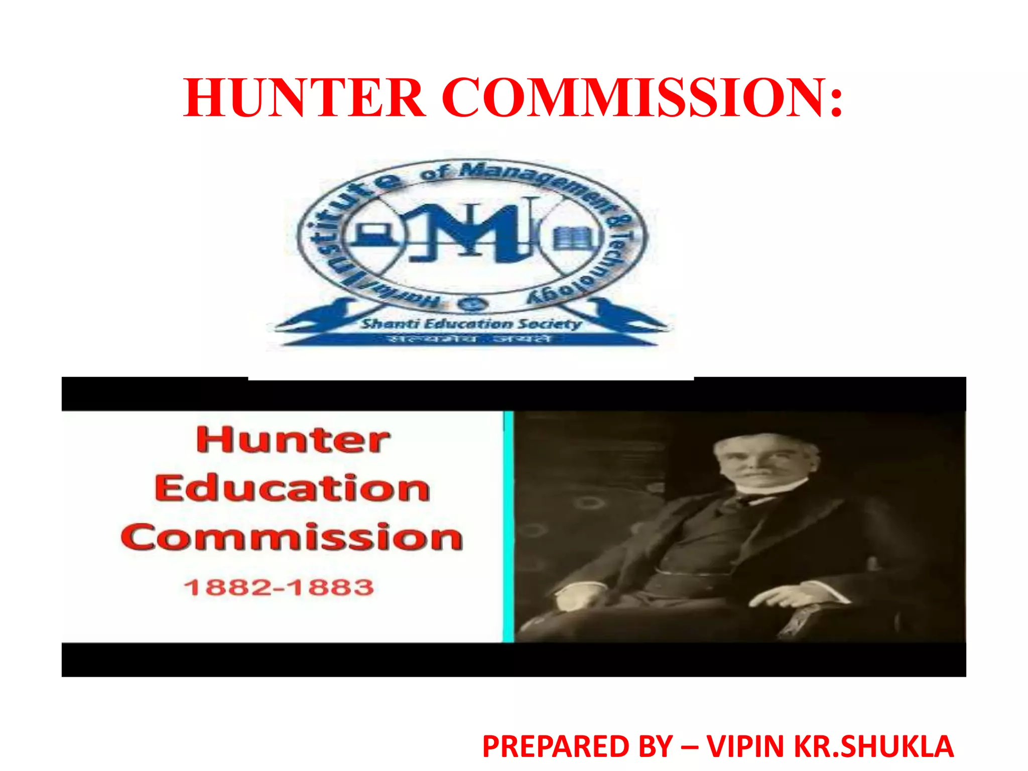 Hunter commission 1882-1883 | PPTX