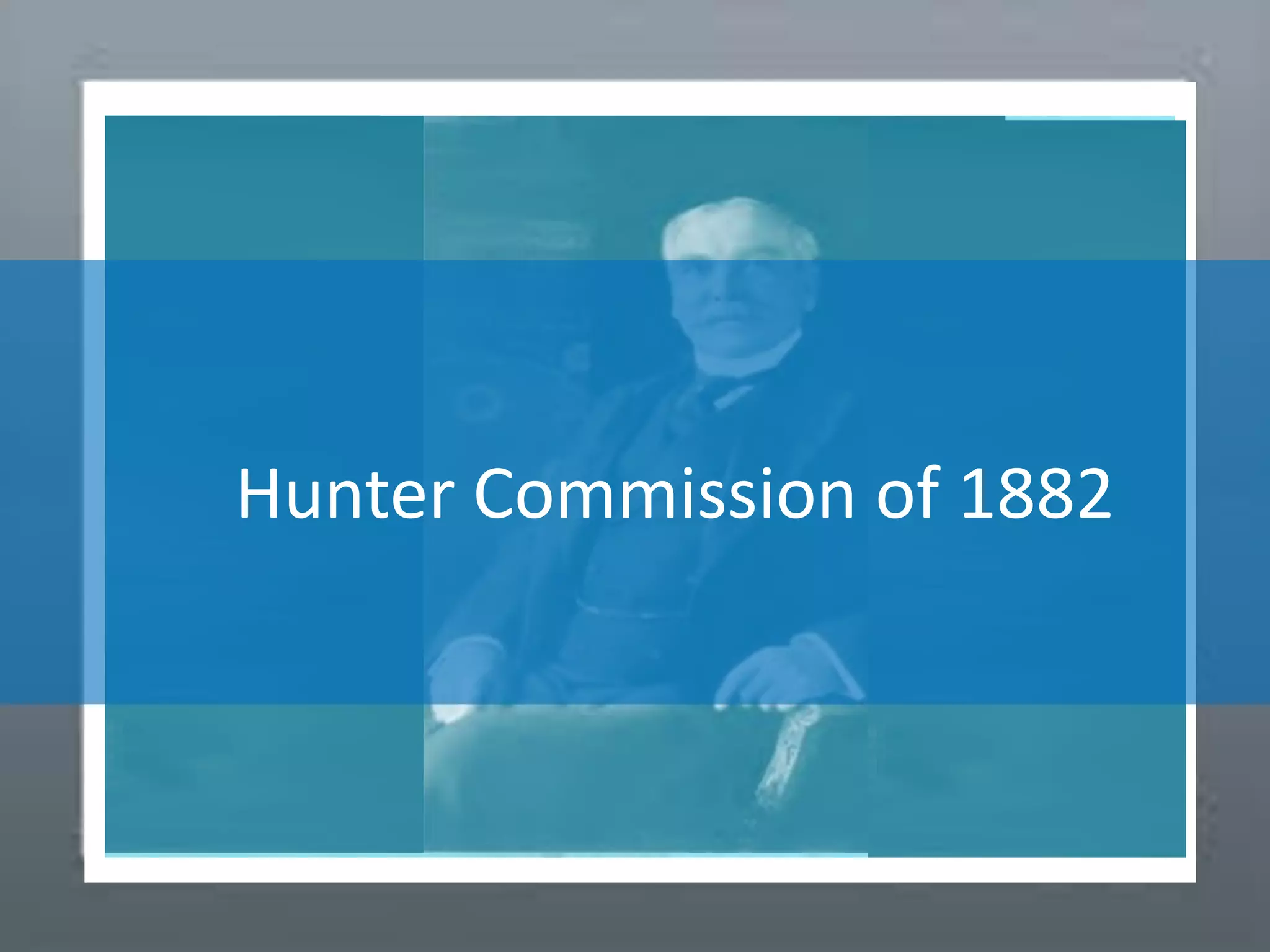 Hunter Commission Report: The First Education Commission in Indian ...