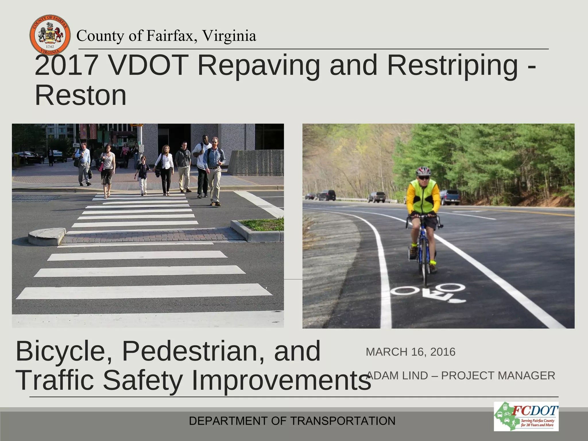2017 VDOT Repaving and Restriping Reston: Bicycle, Pedestrian and ...