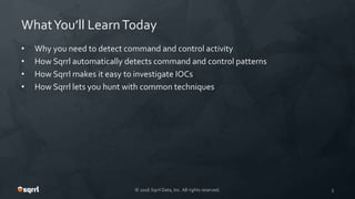 Threat Hunting for Command and Control Activity | PPTX