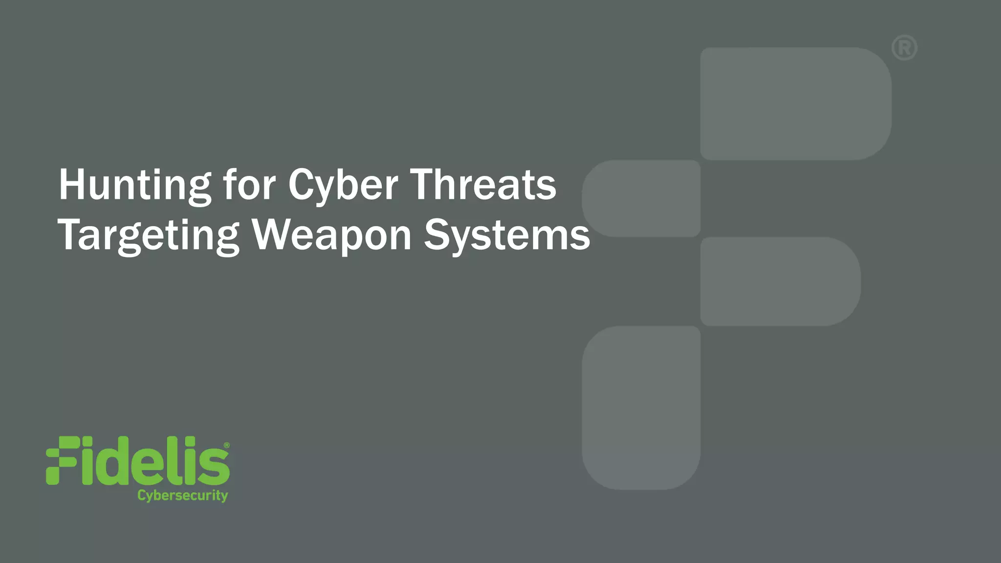 Hunting for cyber threats targeting weapon systems | PDF