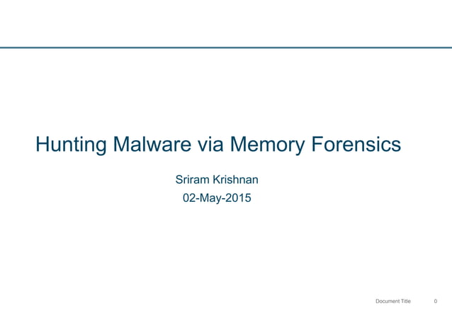 Hunting malware via memory forensics | PDF