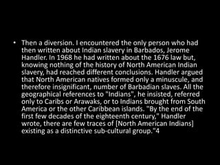 Hunting north american indians in barbados | PPTX