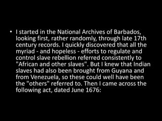 Hunting north american indians in barbados | PPTX