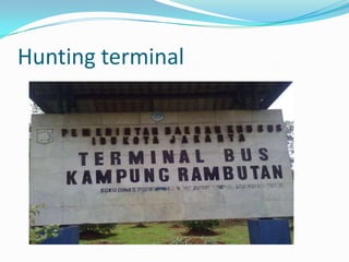 Hunting pasar dan terminal | PPTX