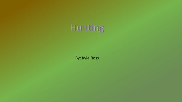 Hunting powerpoint | PPTX