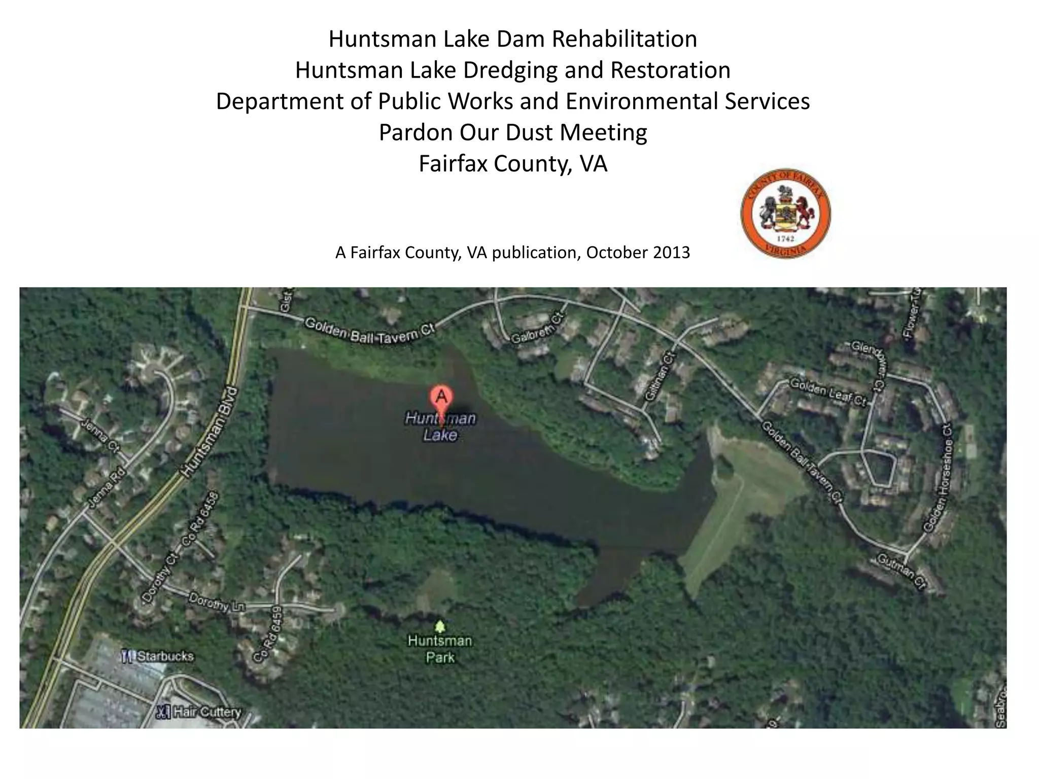 Huntsman Lake “Pardon Our Dust” | PPT