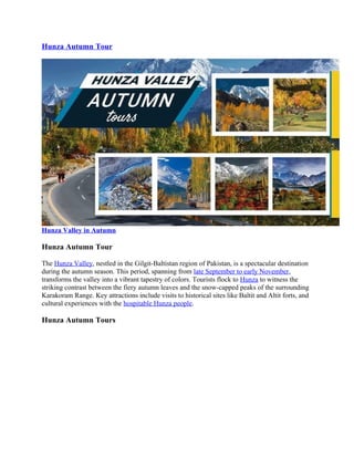 Hunza Autumn Tour. Skardu Autumn Tour 2024 | PDF