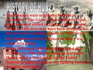 Hunza Presentation | PPT